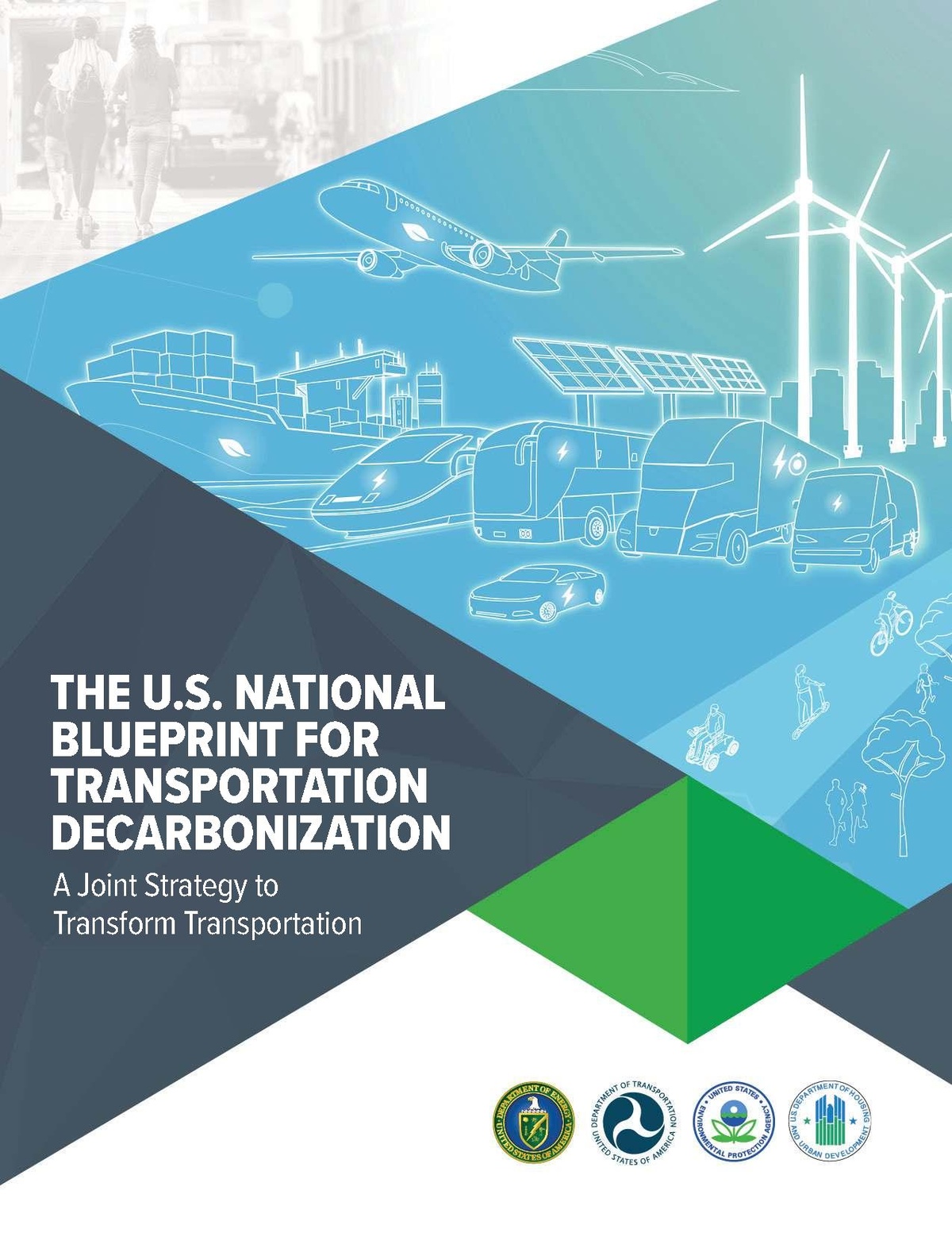 The U.S. National Blueprint for Transportation Decarbonization ...